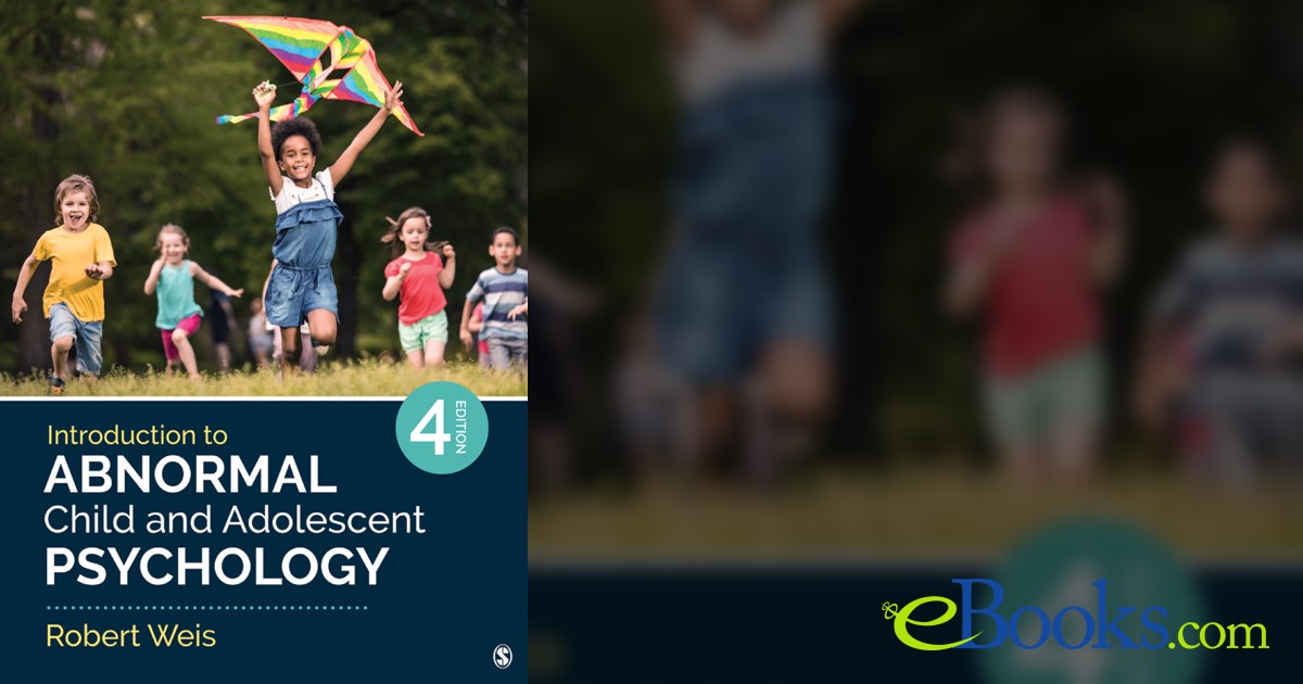 Introduction to Abnormal Child and Adolescent Psychology