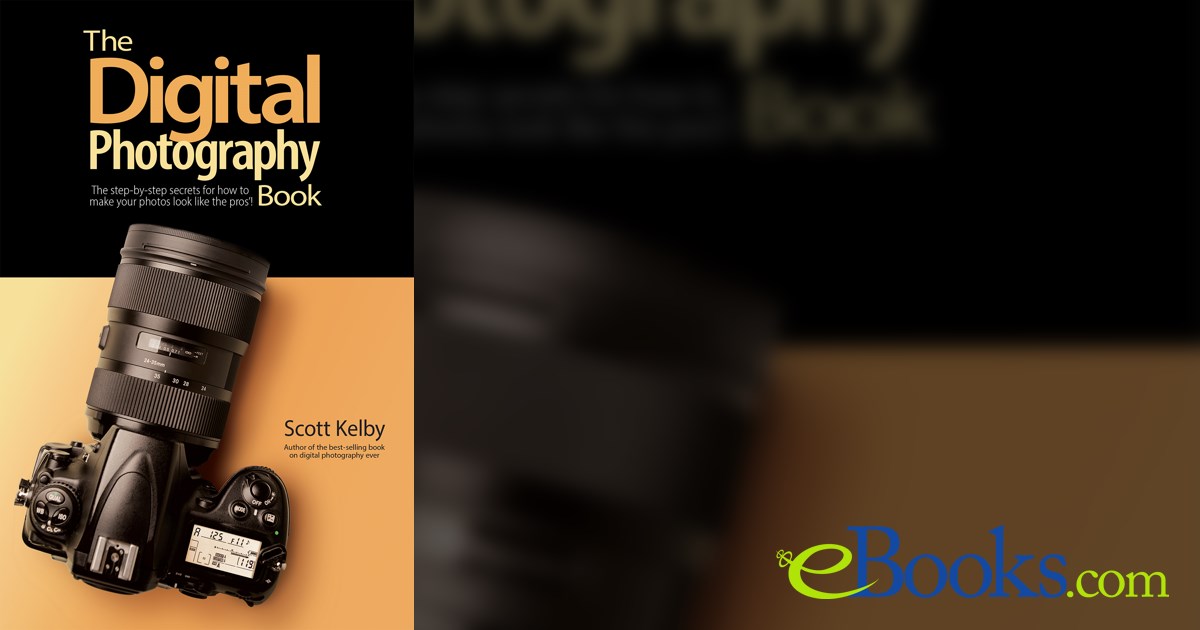 The Digital Photography Book by Scott Kelby (ebook)