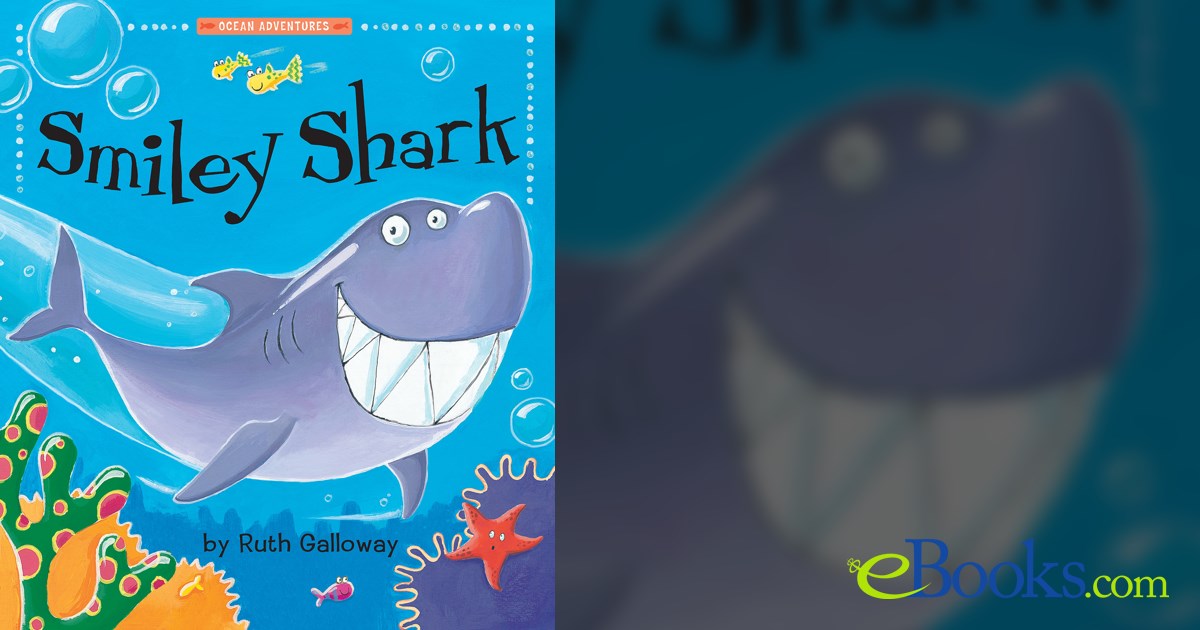 Smiley Shark by Ruth Galloway (ebook)