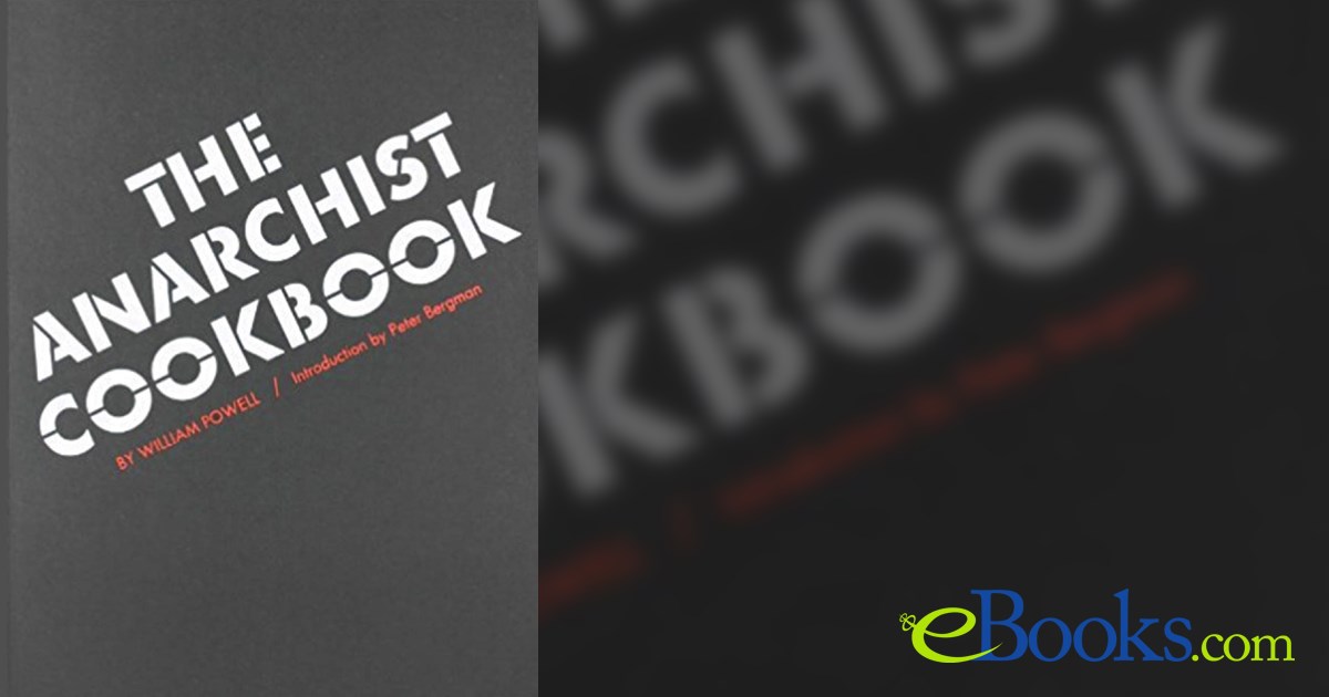 The Anarchist Cookbook by William Powell (ebook)