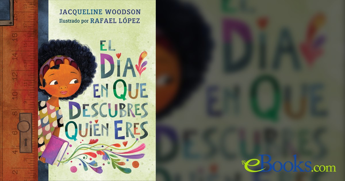 El día en que descubres quién eres by Jacqueline Woodson (ebook)