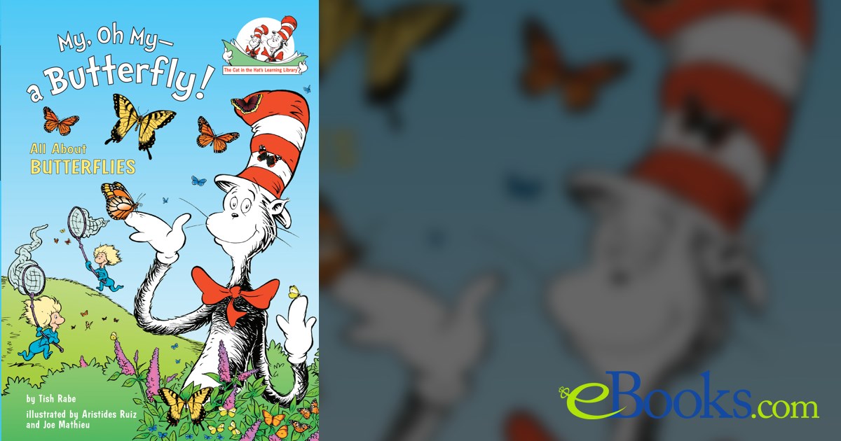 My, Oh My-A Butterfly! All About Butterflies by Tish Rabe (ebook)