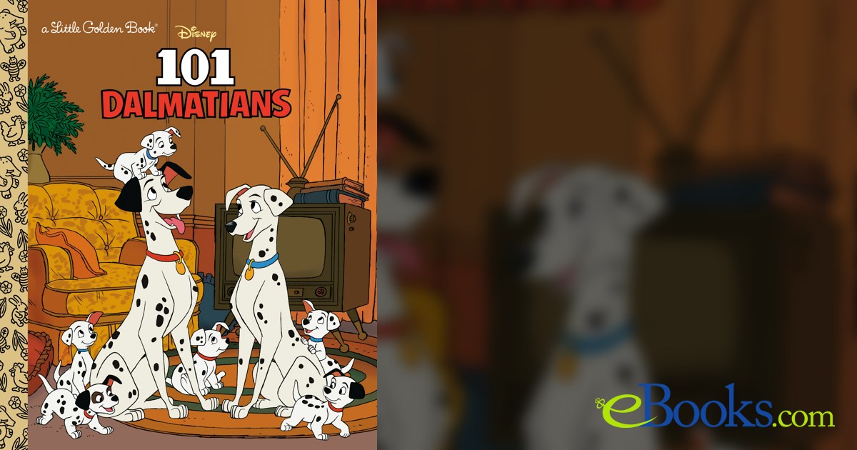 101 Dalmatians (Disney 101 Dalmatians) by Justine Korman (ebook)