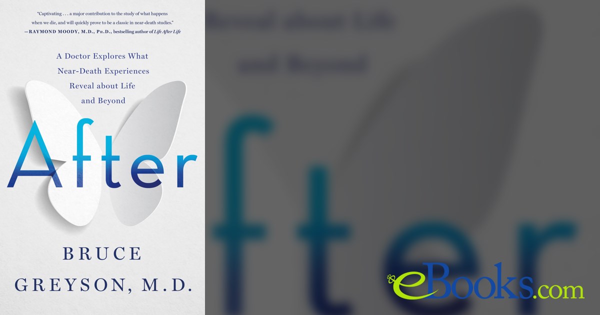 After by Greyson, Bruce, M.D. (ebook)