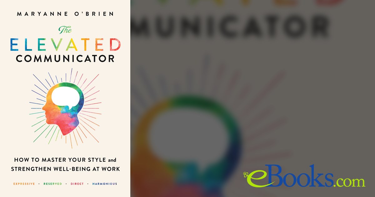 The Elevated Communicator by Maryanne O'Brien (ebook)