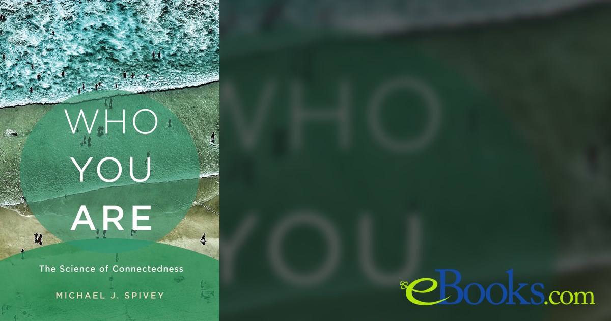 Who You Are by Michael J. Spivey (ebook)