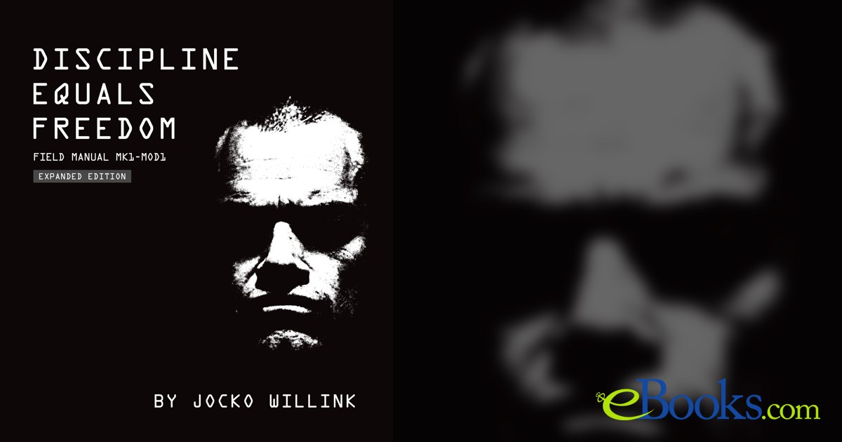 Discipline Equals Freedom by Jocko Willink (ebook)