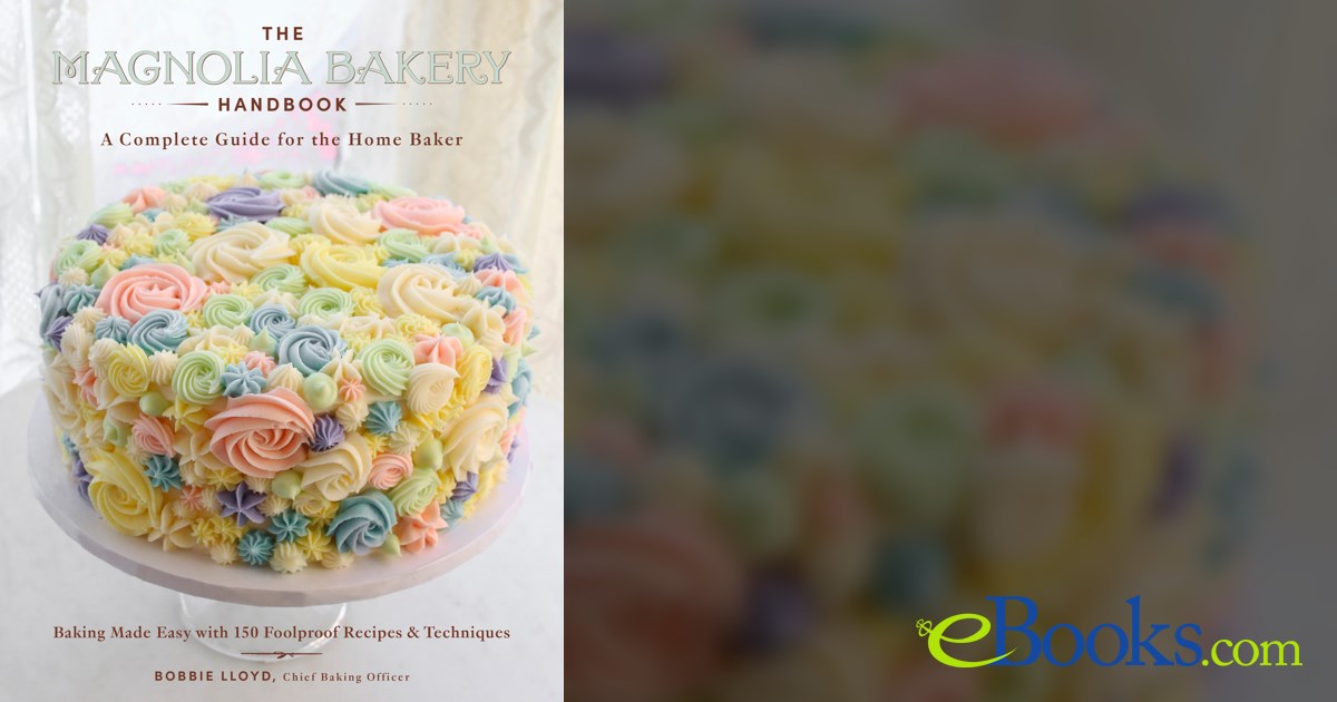 The Magnolia Bakery Handbook by Bobbie Lloyd (ebook)