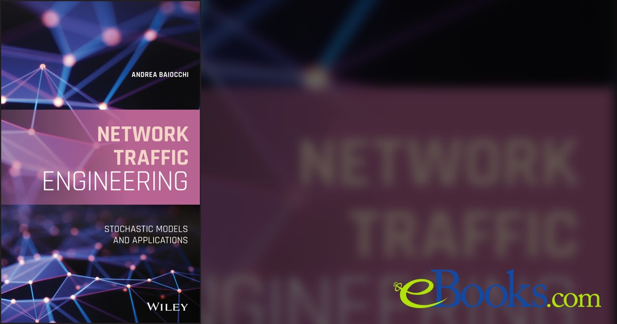 Network Traffic Engineering by Andrea Baiocchi (ebook)