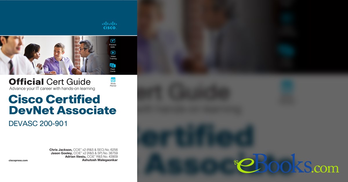 Cisco Certified DevNet Associate DEVASC 200-901 Official Cert Guide
