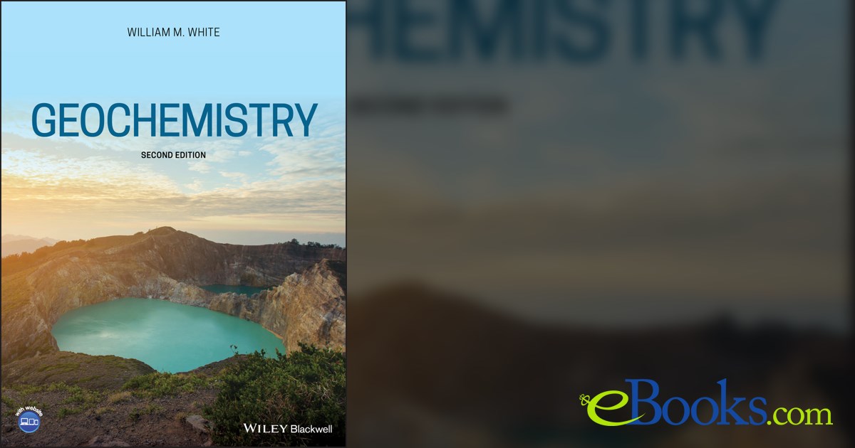 Geochemistry (2nd ed.) by William M. White (ebook)