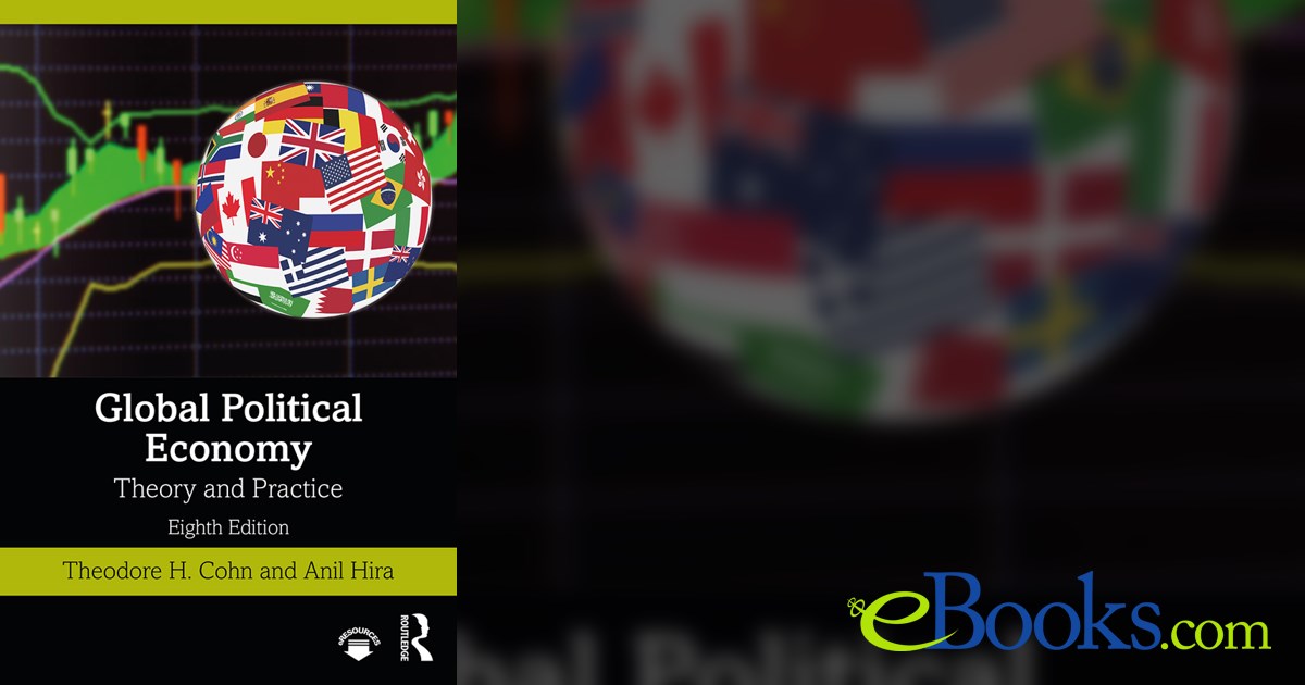 Global Political Economy (8th ed.) by Theodore H. Cohn (ebook)