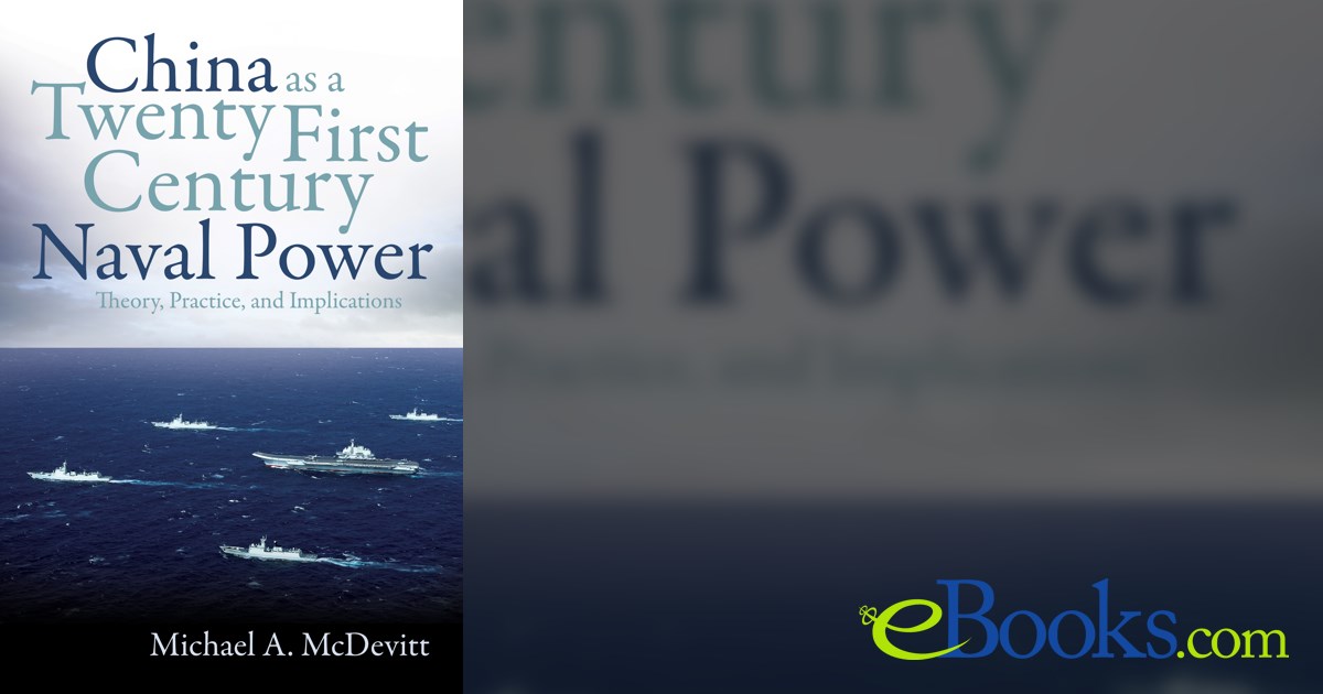 China as a Twenty-First Century Naval Power