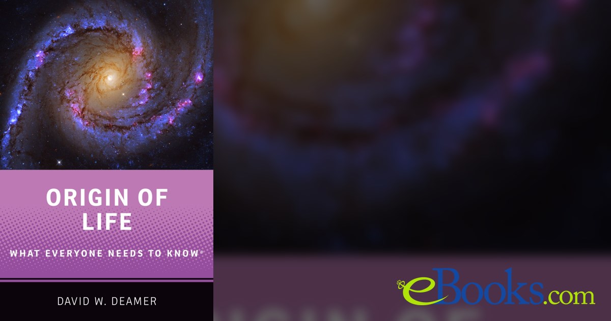Origin of Life by David W. Deamer (ebook)