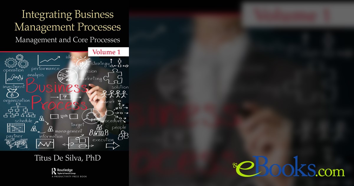Integrating Business Management Processes by Titus De Silva (ebook)