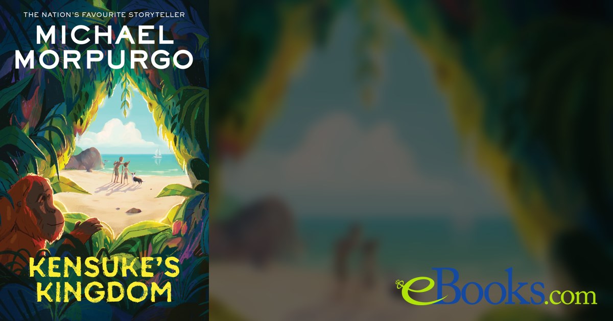 Kensuke's Kingdom by Michael Morpurgo (ebook)