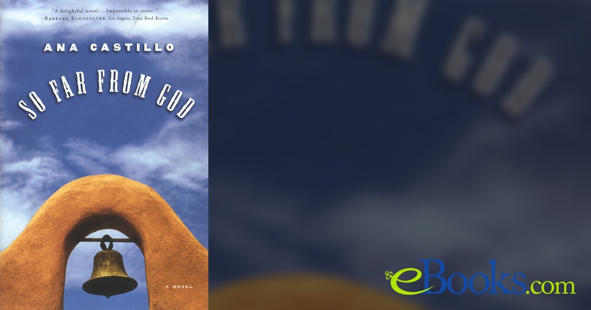 So Far from God: A Novel by Ana Castillo (ebook)