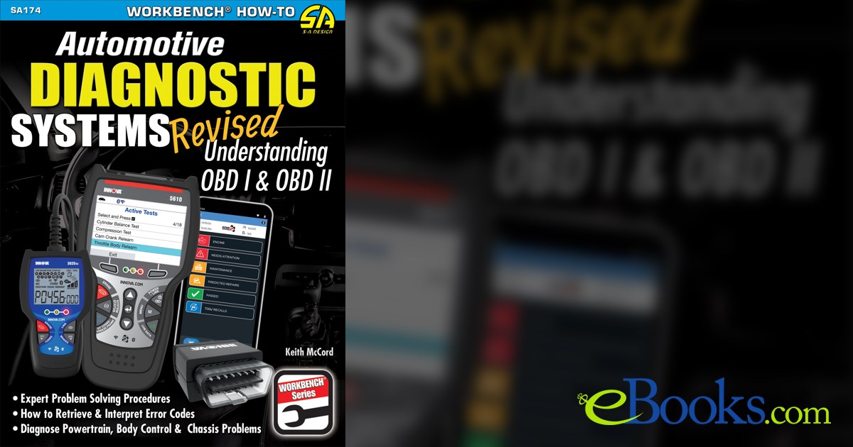 Automotive Diagnostic Systems: Understanding OBD-I & OBD-II Revised