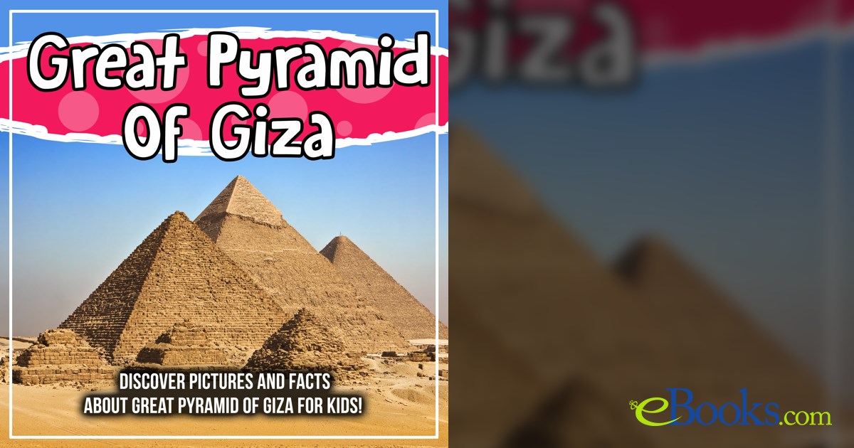 Great Pyramid Of Giza: Discover Pictures and Facts About Great Pyramid ...