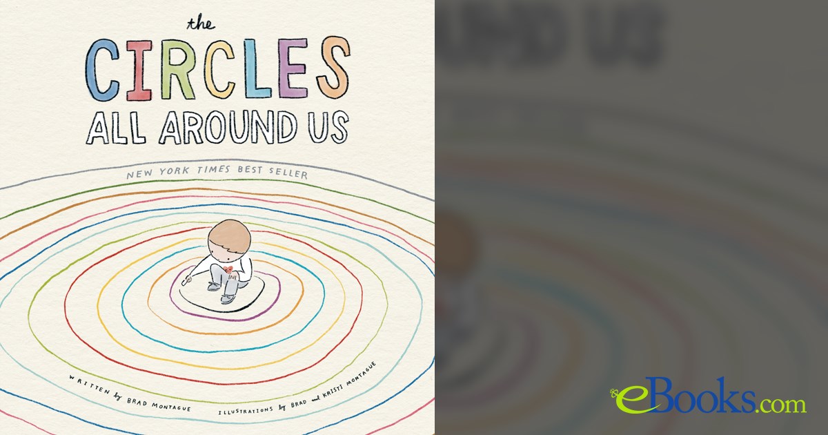 The Circles All Around Us by Brad Montague (ebook)