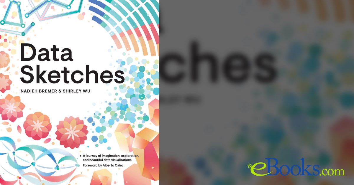 Data Sketches by Nadieh Bremer (ebook)