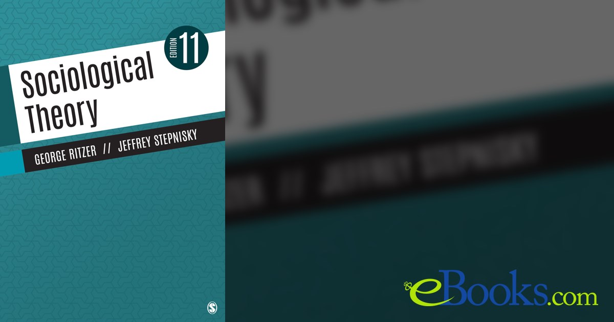 Sociological Theory (11th ed.) by George Ritzer (ebook)
