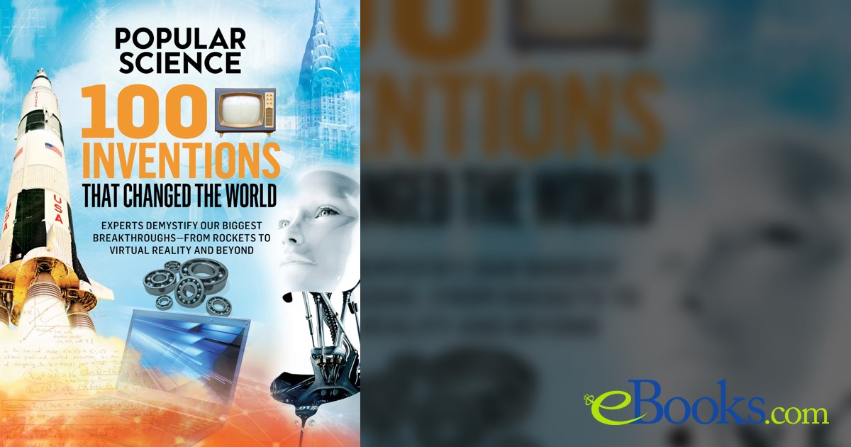 100 Inventions That Changed the World