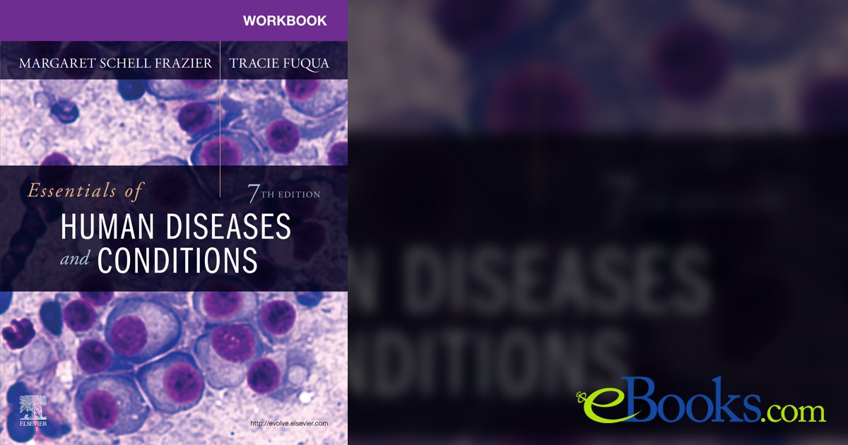 Workbook for Essentials of Human Diseases and Conditions - E-Book