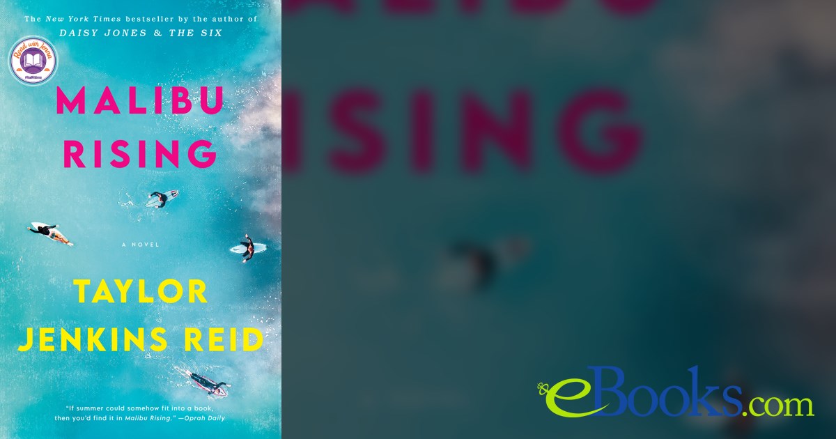 Malibu Rising: A Read with Jenna Pick by Taylor Jenkins Reid (ebook)