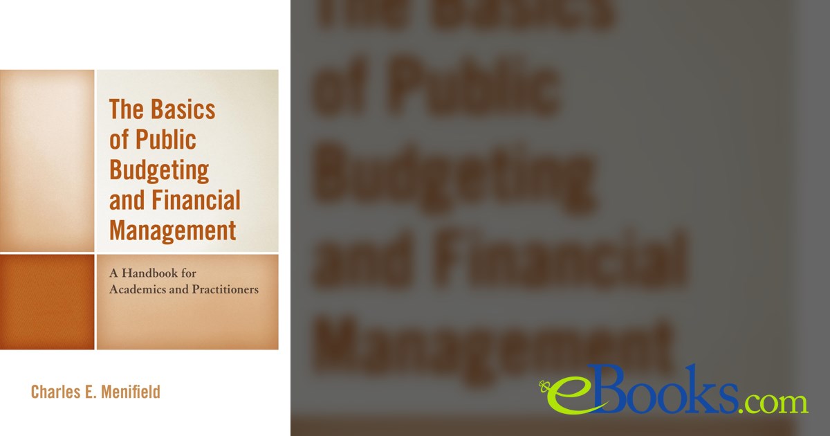 The Basics of Public Budgeting and Financial Management