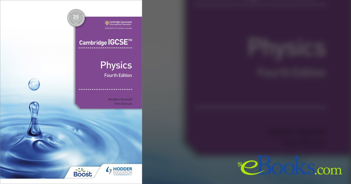 Cambridge IGCSE™ Physics 4th edition by Heather Kennett (ebook)