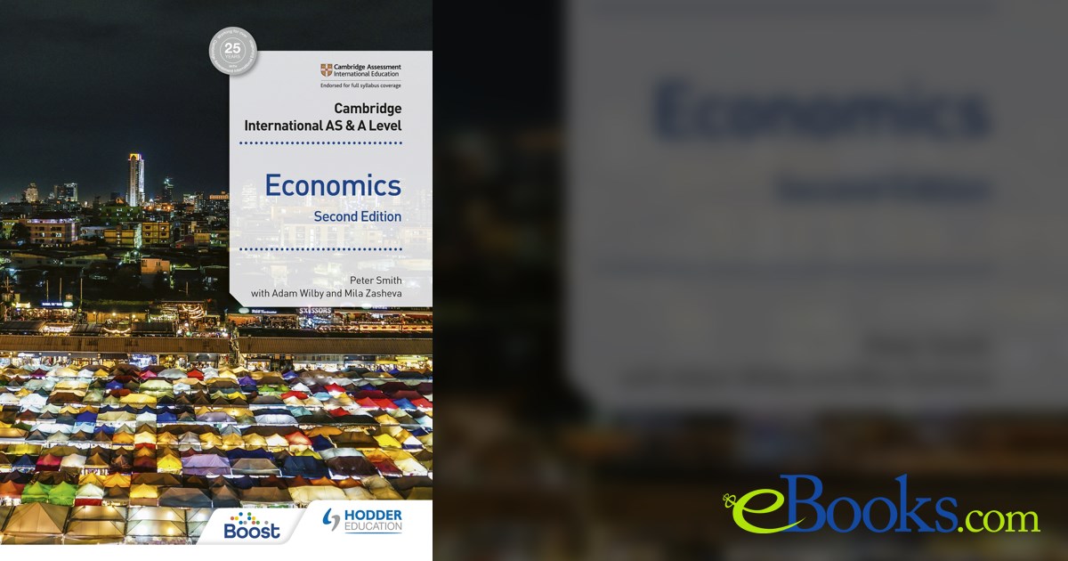 Cambridge International AS and A Level Economics Second Edition