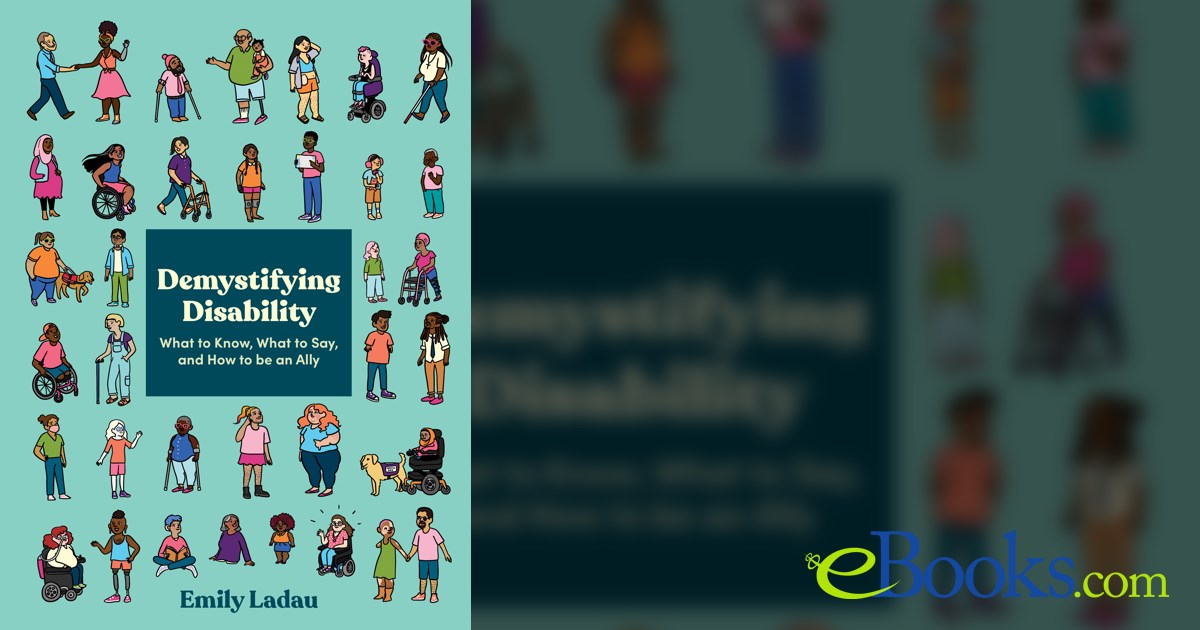 Demystifying Disability by Emily Ladau (ebook)