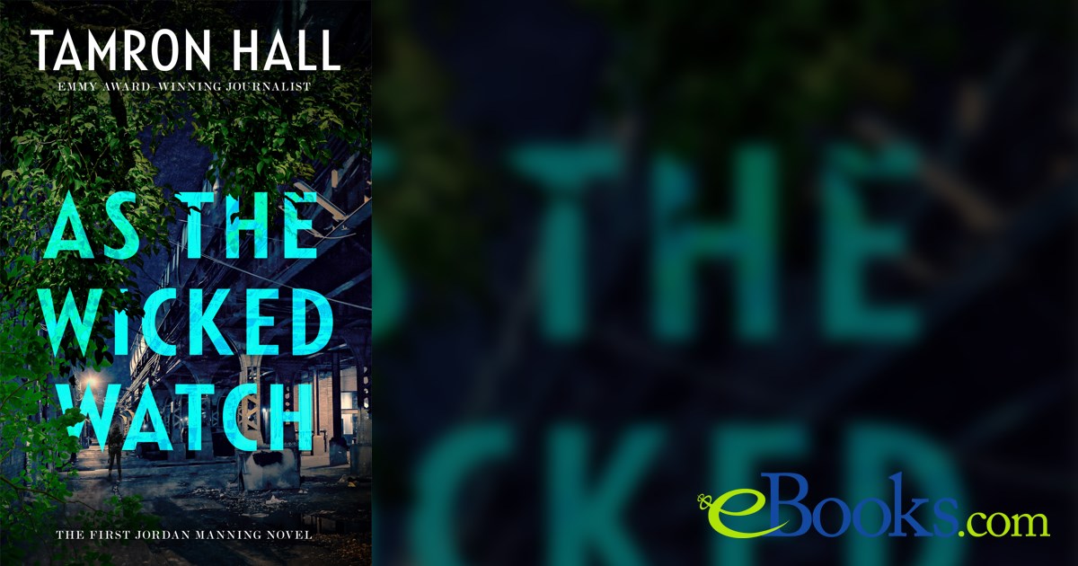 As the Wicked Watch by Tamron Hall (ebook)