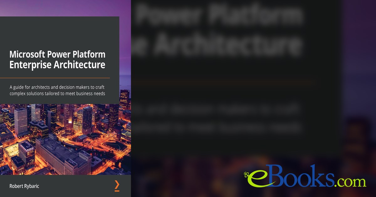 Microsoft Power Platform Enterprise Architecture