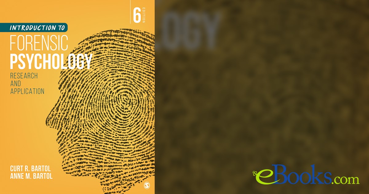 Introduction to Forensic Psychology (6th ed.)