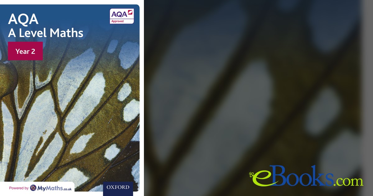 AQA A Level Maths: Year 2 by Katie Wood (ebook)