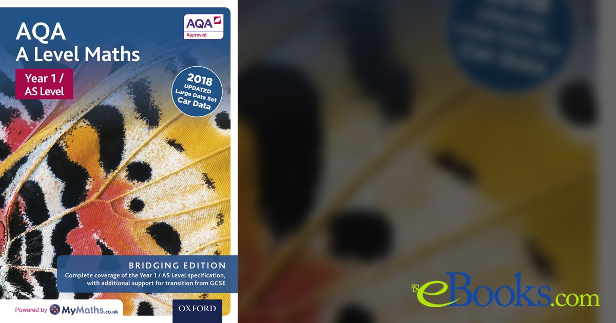 AQA A Level Maths: Year 1 / AS Level: Bridging Edition
