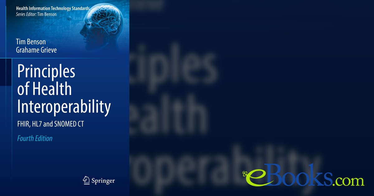 Principles of Health Interoperability (4th ed.)
