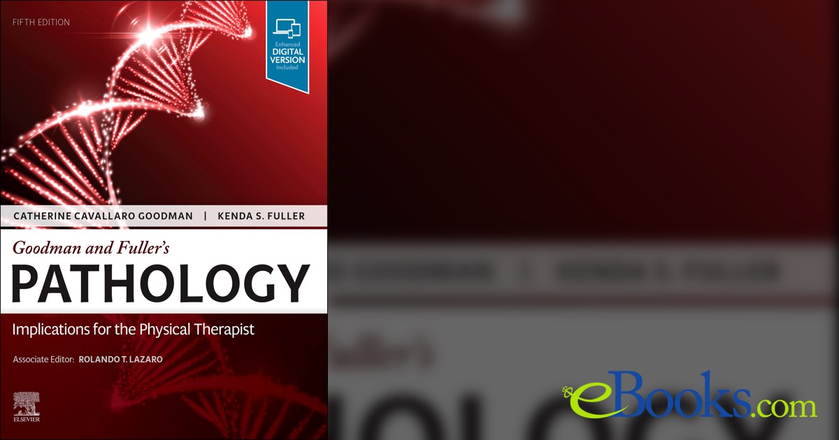 Goodman and Fuller's Pathology E-Book (5th ed.)