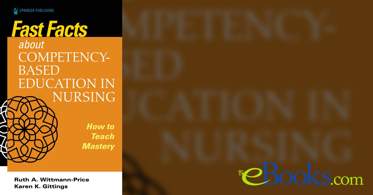 Fast Facts about Competency-Based Education in Nursing