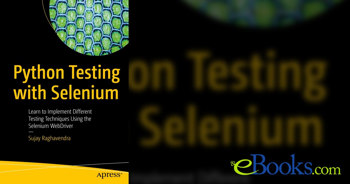 Python Testing with Selenium by Sujay Raghavendra (ebook)