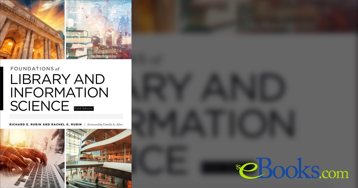 Foundations of Library and Information Science (5th ed.)
