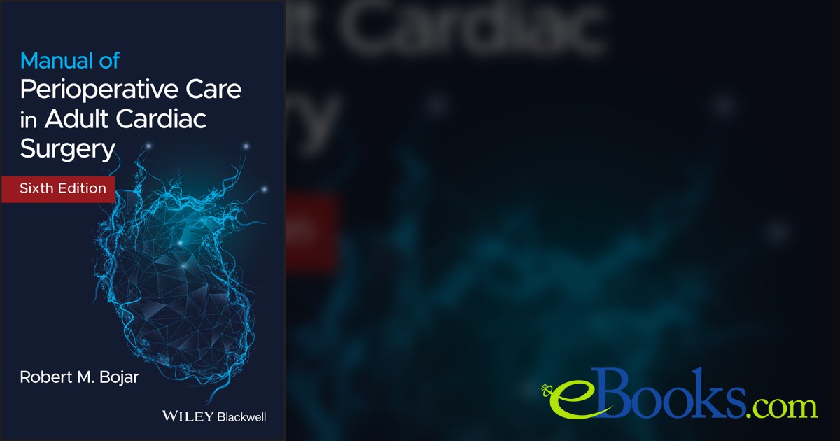 Manual of Perioperative Care in Adult Cardiac Surgery