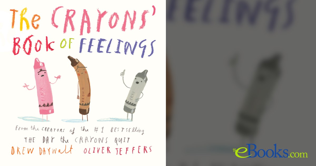 The Crayons' Book of Feelings by Drew Daywalt (ebook)