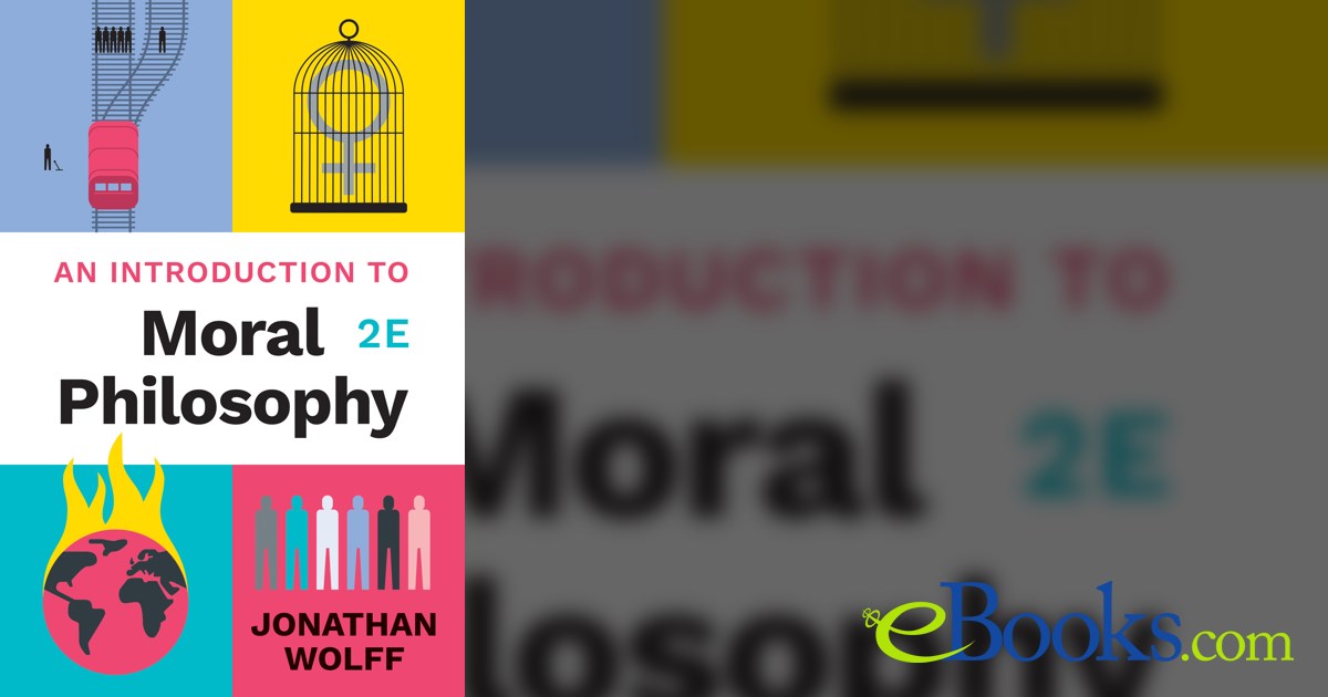 An Introduction to Moral Philosophy (2nd ed.)