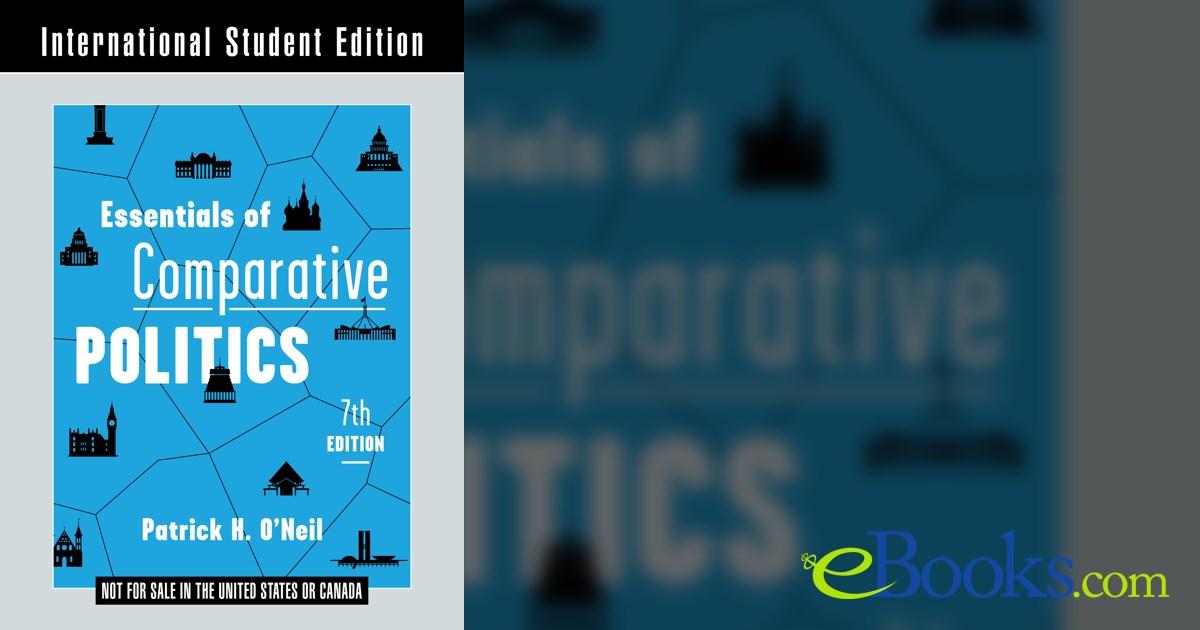 Essentials of Comparative Politics (7th ed.)