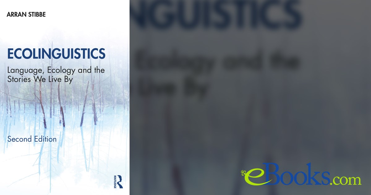 Ecolinguistics (2nd ed.) by Arran Stibbe (ebook)