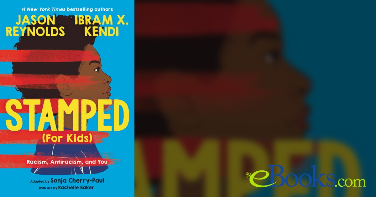 Stamped (For Kids) by Jason Reynolds (ebook)