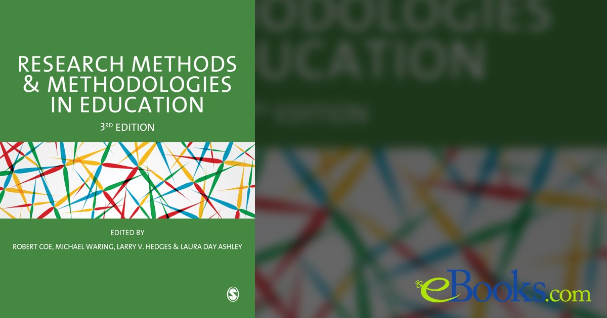 Research Methods and Methodologies in Education (3rd ed.)